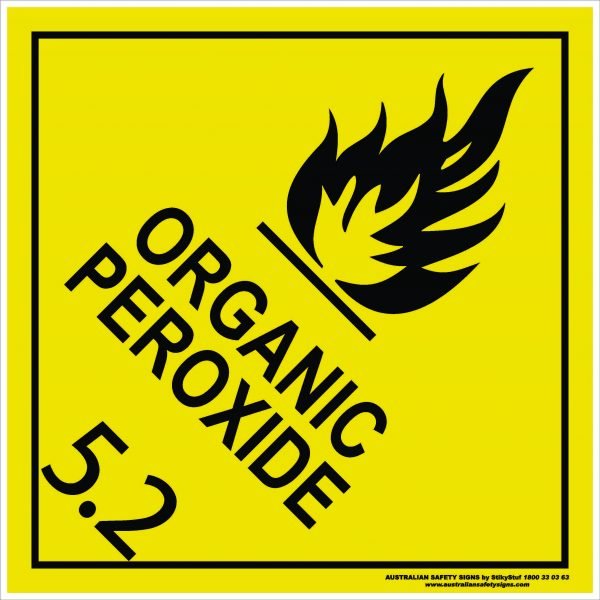 Class 5 - Organic Peroxide 5.2 - Discount Safety Signs New Zealand