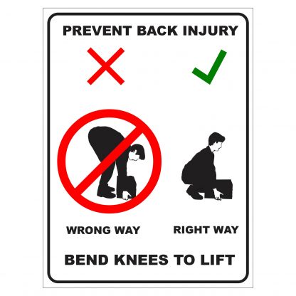 Prevent Back Injury Bend Knees To Lift - Discount Safety Signs New Zealand