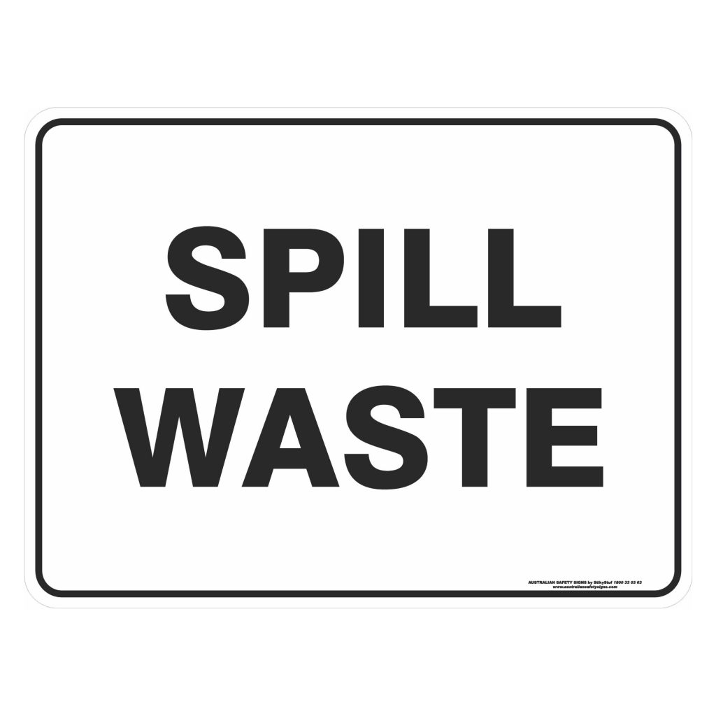 Spill Waste - Discount Safety Signs New Zealand