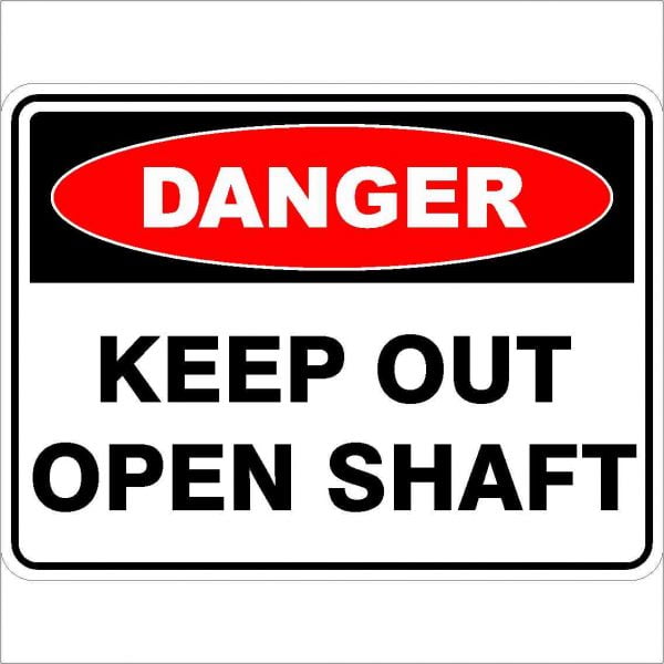 Keep Out Open Shaft - Discount Safety Signs New Zealand