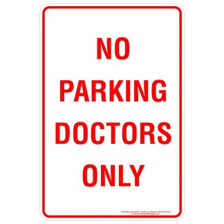 No Parking Doctors Only - Discount Safety Signs New Zealand