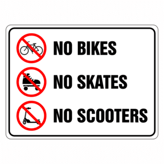 No Bikes No Skates No Scooters - Discount Safety Signs New Zealand